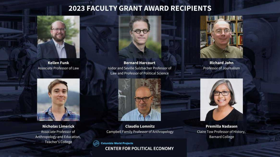 Center Awards Inaugural Grants | Columbia Center for Political Economy